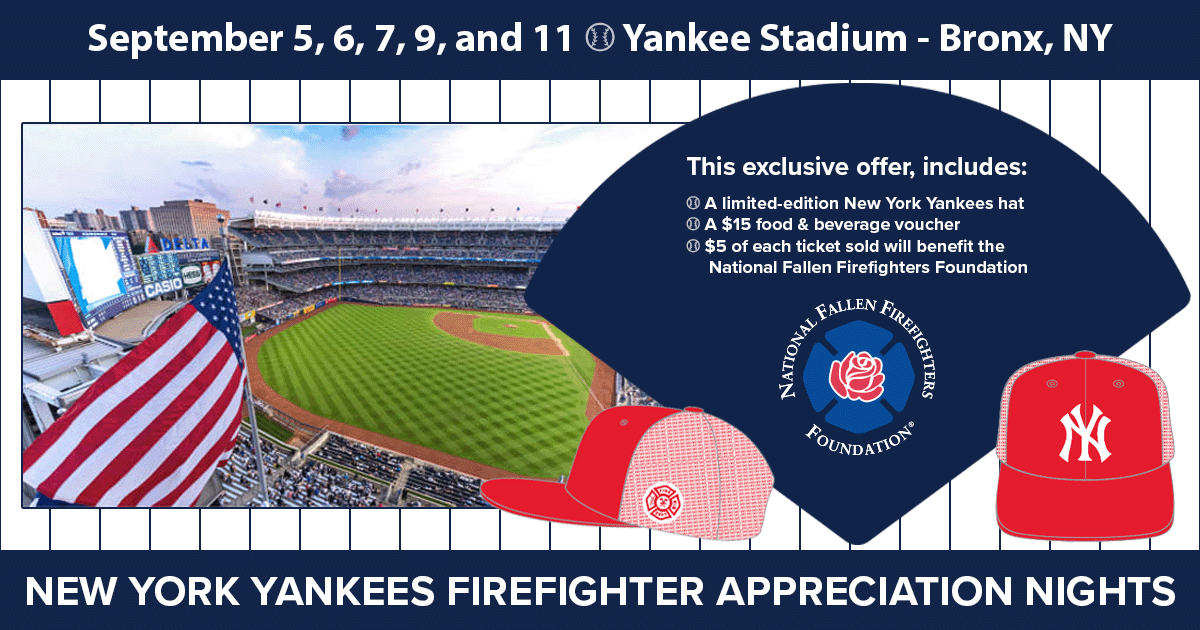 New York Yankees Firefighter Appreciation Nights - National Fallen ...